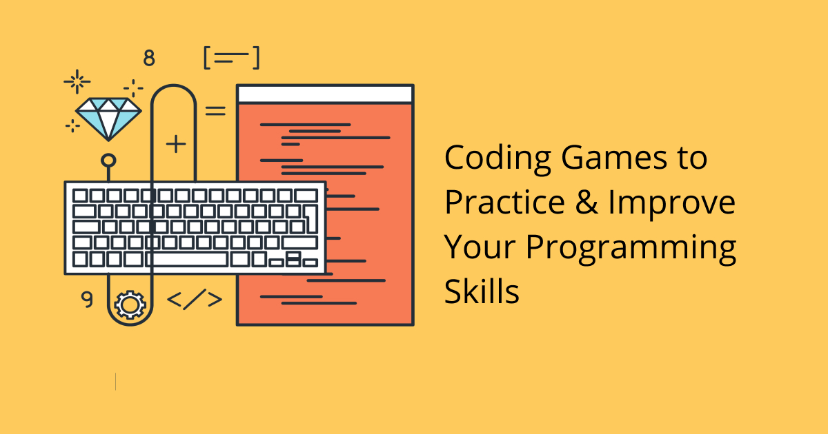 List of Coding Games to Practice & Improve Your Programming Skills ...